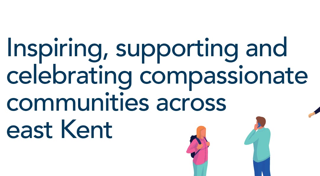 Compassionate Community in East Kent